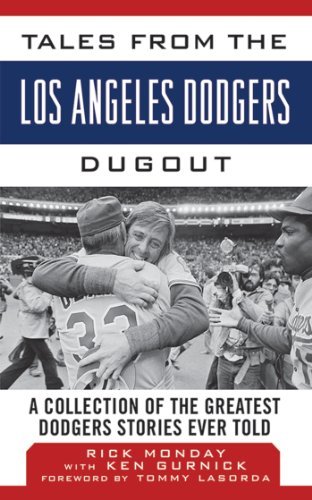 Tales from the Los Angeles Dodgers Dugout: A Collection of the Greatest ...