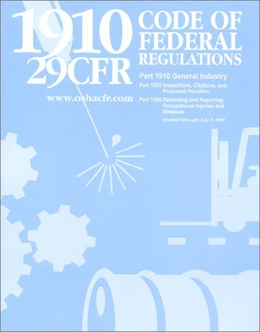 29 CFR The OSHA General Industry Standards by Osha | Goodreads