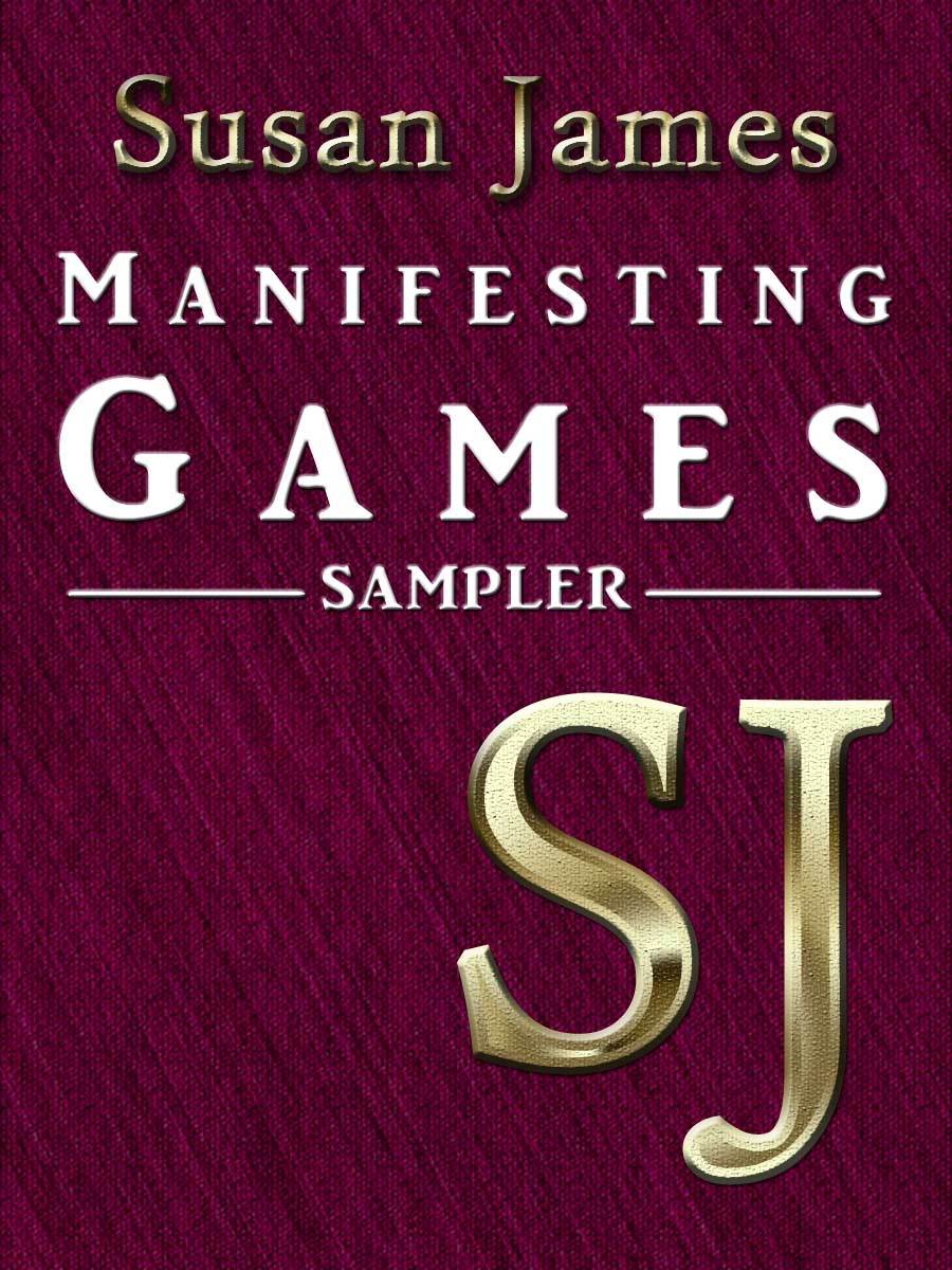 The Manifesting Games of Susan James (Sampler) by Susan James | Goodreads