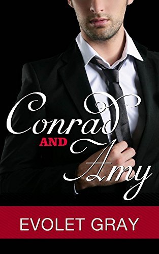 Conrad and Amy by Evolet Gray | Goodreads