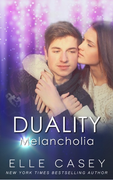 Melancholia (Duality, #1) by Elle Casey | Goodreads