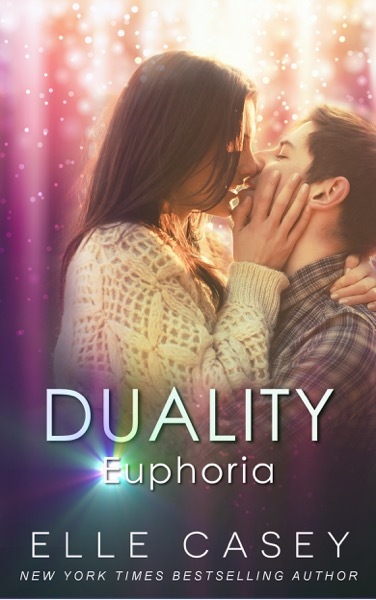 Euphoria (Duality, #2) by Elle Casey | Goodreads