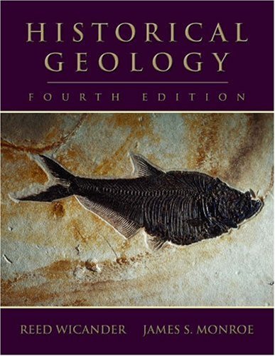 Historical Geology: Evolution of Earth and Life Through Time [with CD ...