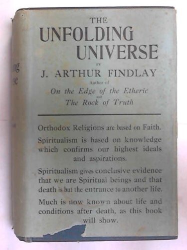 Unfolding Universe by Arthur Findlay | Goodreads