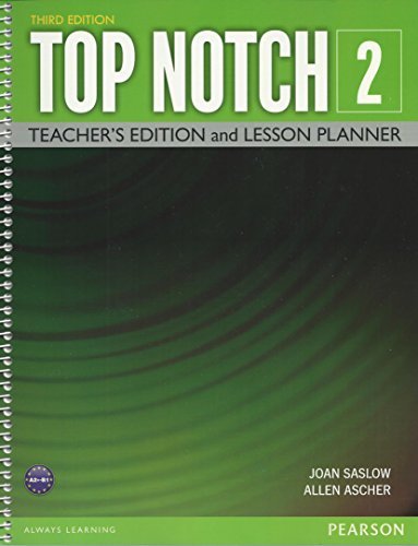 Top Notch 2 Teacher Edition & Lesson Planner by Joan M. Saslow | Goodreads