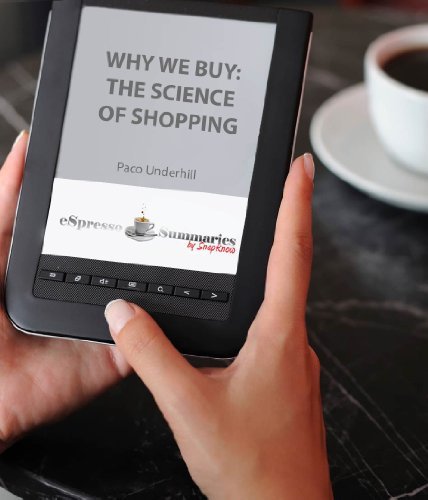 Why We Buy: The Science of Shopping: eSpresso Summary by eSpresso ...