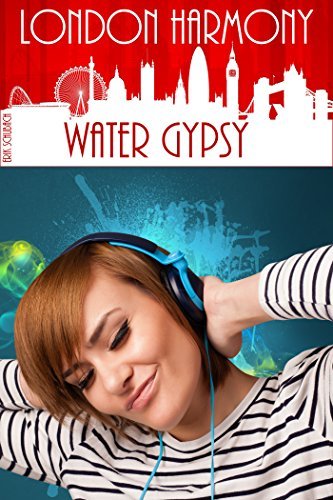 Water Gypsy (London Harmony #1) by Erik Schubach | Goodreads
