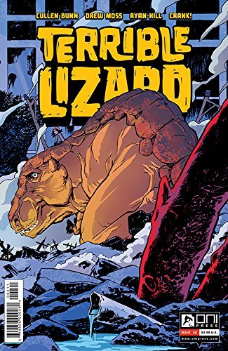 Terrible Lizard #4 (of 5) by Cullen Bunn | Goodreads