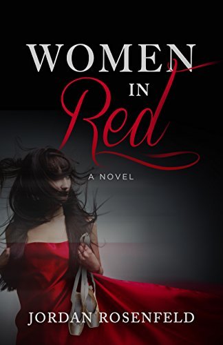 Women in Red: A Novel by Jordan Rosenfeld | Goodreads