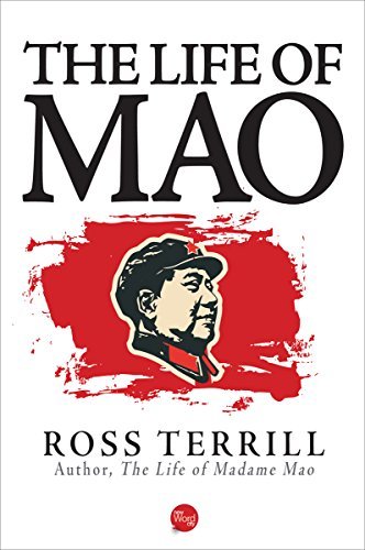 The Life of Mao by Ross Terrill | Goodreads