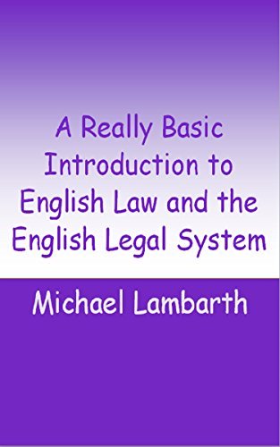 A Really Basic Introduction to English Law and the English Legal System ...