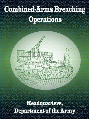 Combined-Arms Breaching Operations by U.S. Department of Defense ...
