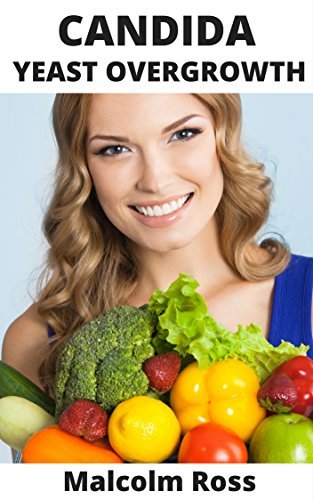 Candida Yeast Overgrowth:: Effective Techniques and Treatment Options ...