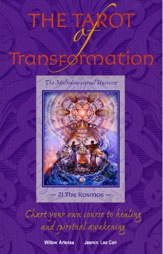 The Tarot of Transformation: Chart Your Own Course to Healing and ...
