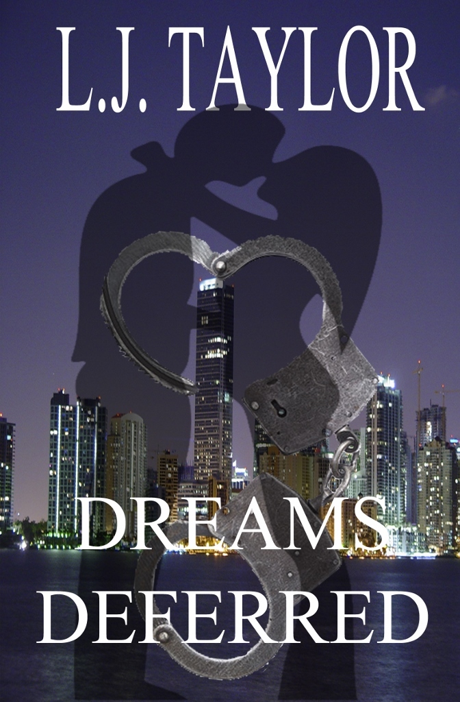 Dreams Deferred by L.J. Taylor | Goodreads