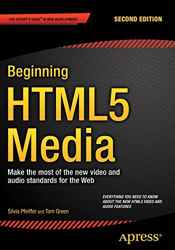 Beginning HTML5 Media: Make the most of the new video and audio ...