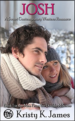 Josh (Men From the Double M #1) by Kristy K. James | Goodreads