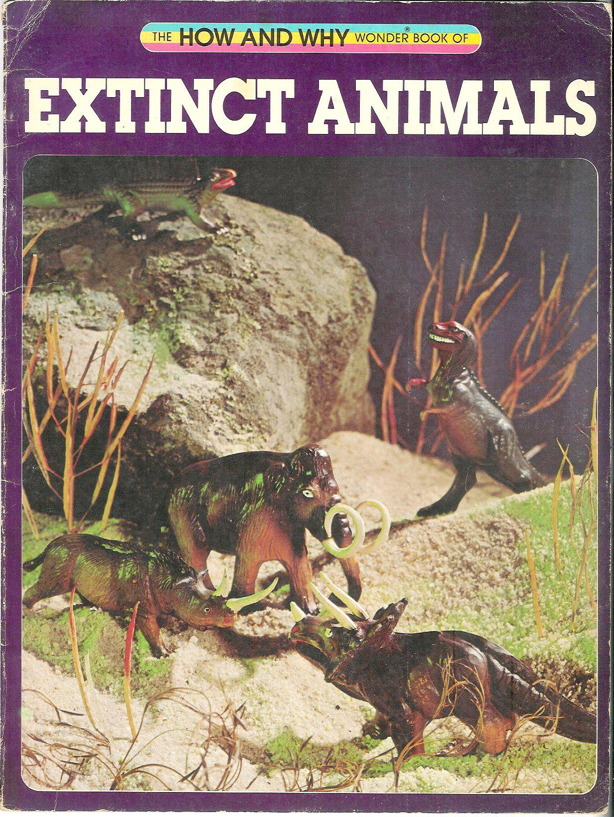 The How and Why Wonder Book of Extinct Animals by John Burton | Goodreads