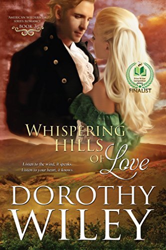 Whispering Hills of Love (American Wilderness, #3) by Dorothy Wiley ...