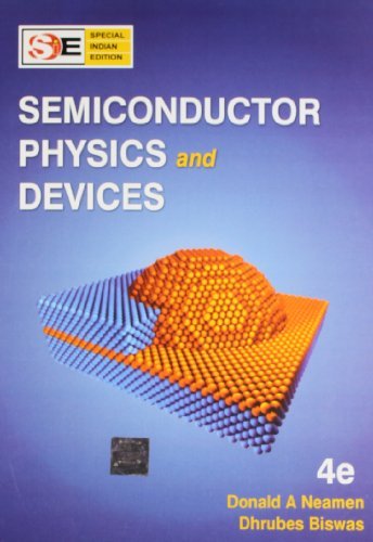 Semiconductor Physics and Devices by Donald A. Neamen | Goodreads