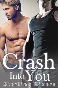 Crash Into You by Sterling Rivers | Goodreads