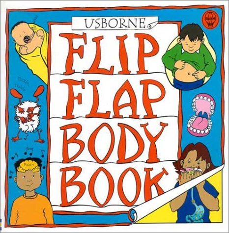 Flip Flap Body Book by Alastair Smith | Goodreads