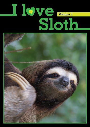 I Love Cute Sloth (A Learn to Read Picture Book for Kids) Volume 1 by ...