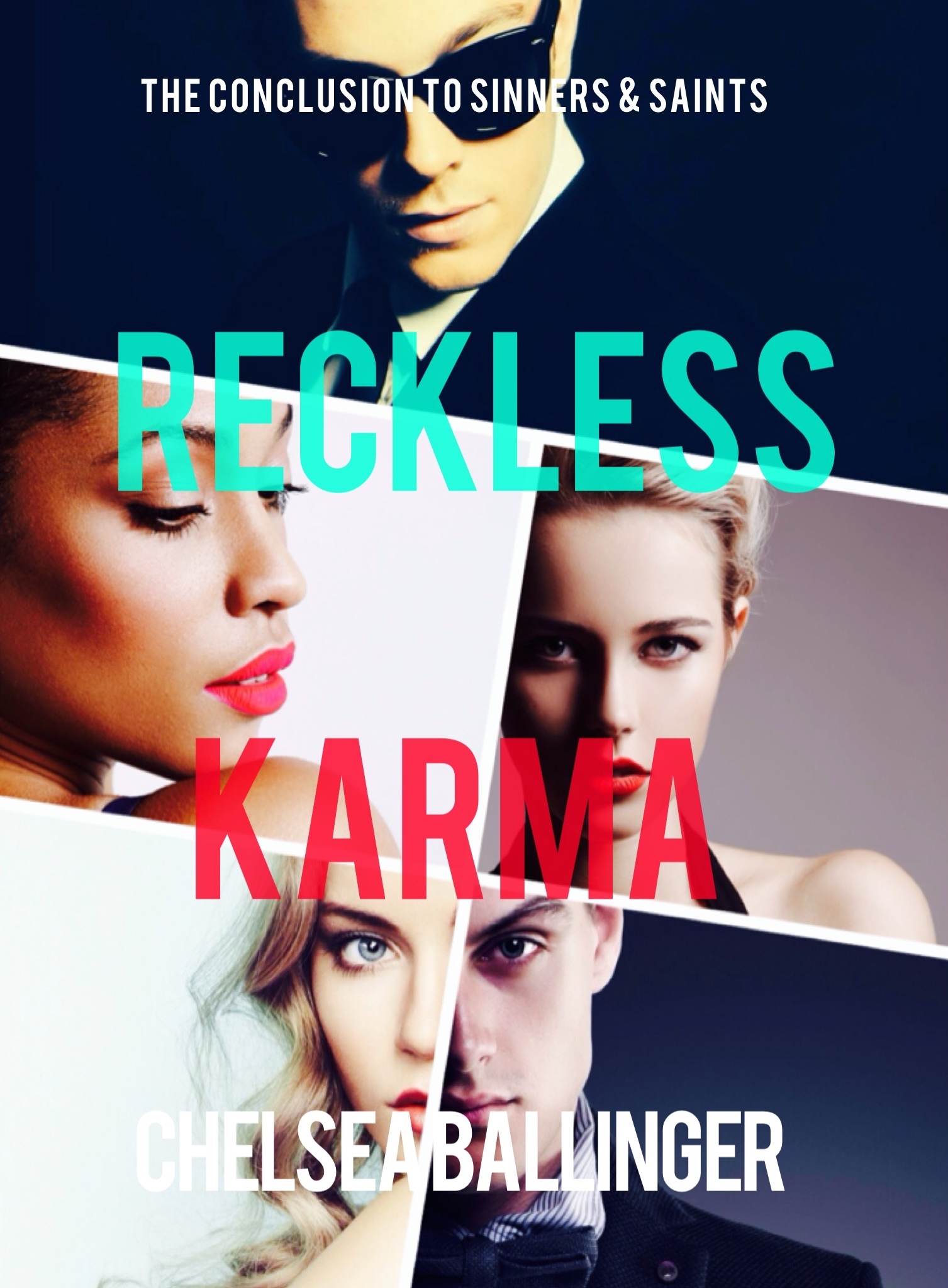 Reckless Karma (Sinners & Saints, #2) by Chelsea Ballinger | Goodreads