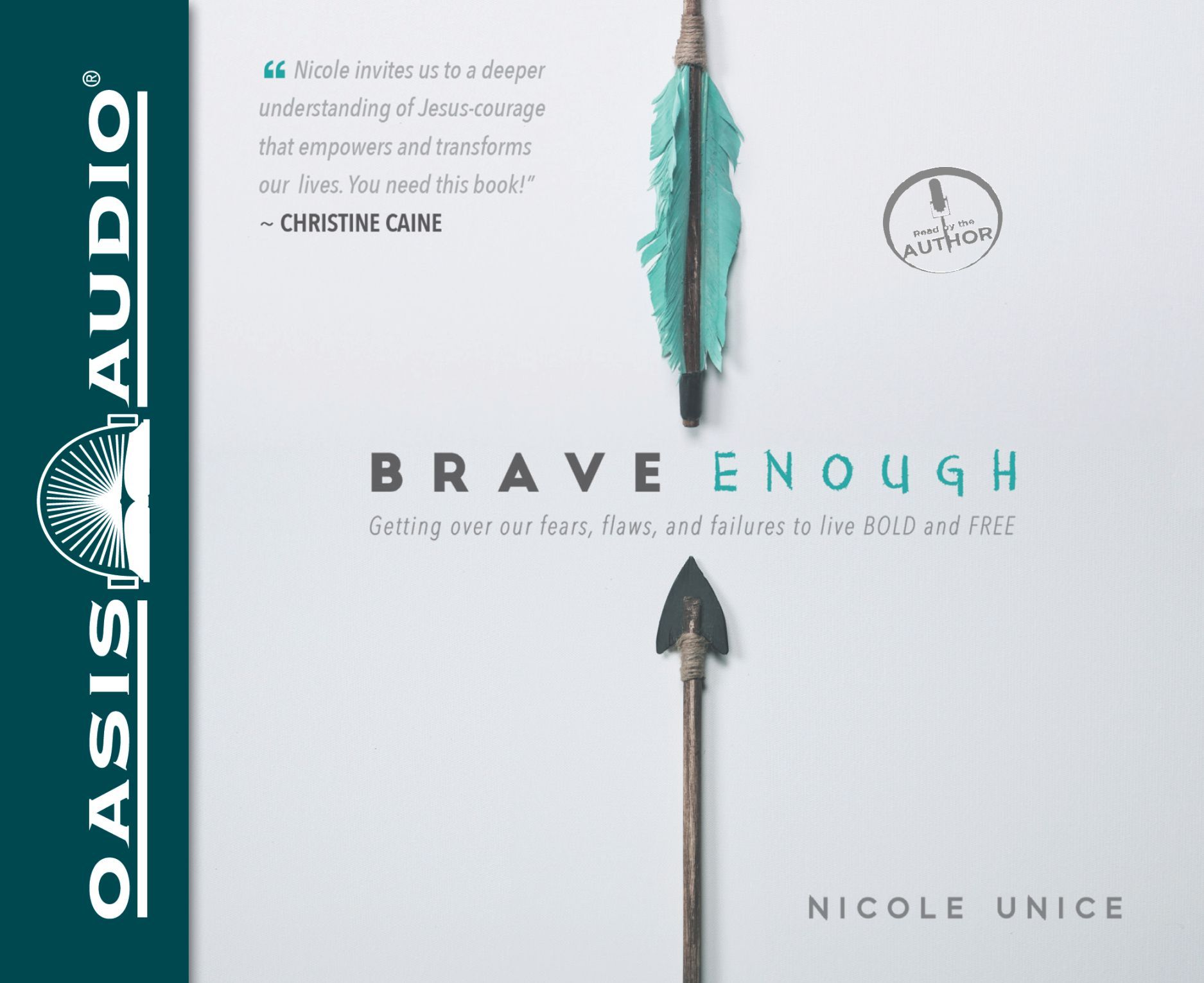 Brave Enough: Getting Over Our Fears, Flaws, and Failures to Live Bold ...