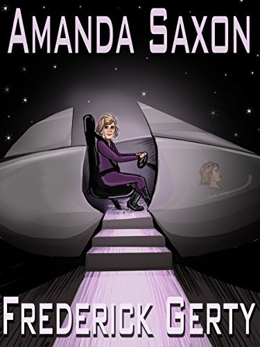 Amanda Saxon: Book Four Saxon Saga by Frederck Gerty | Goodreads