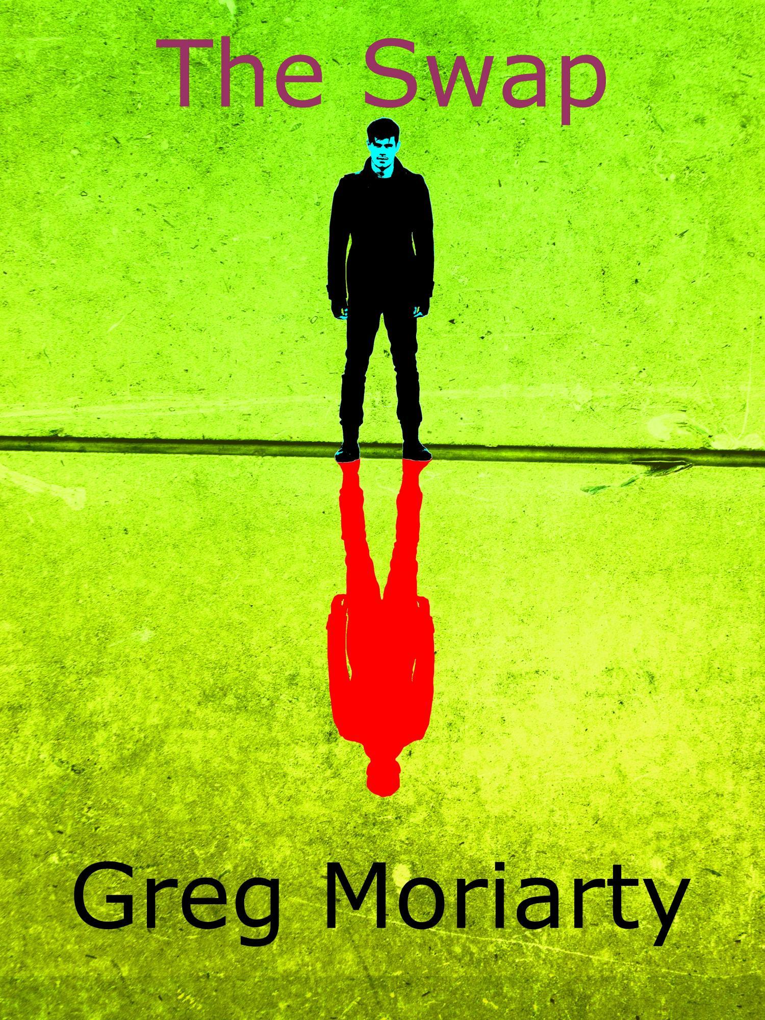 The Swap by Greg Moriarty | Goodreads