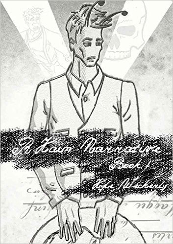 R.Kain Narrative (Book I) by Kyle Weckerly | Goodreads