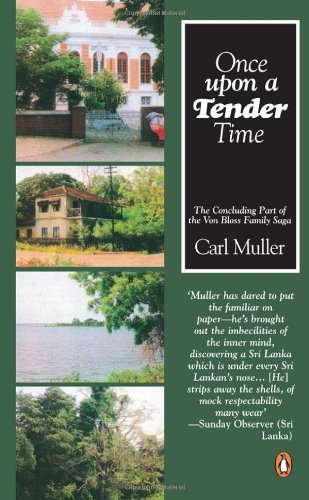 Once Upon a Tender Time (The Burgher Trilogy, #3) by Carl Muller ...
