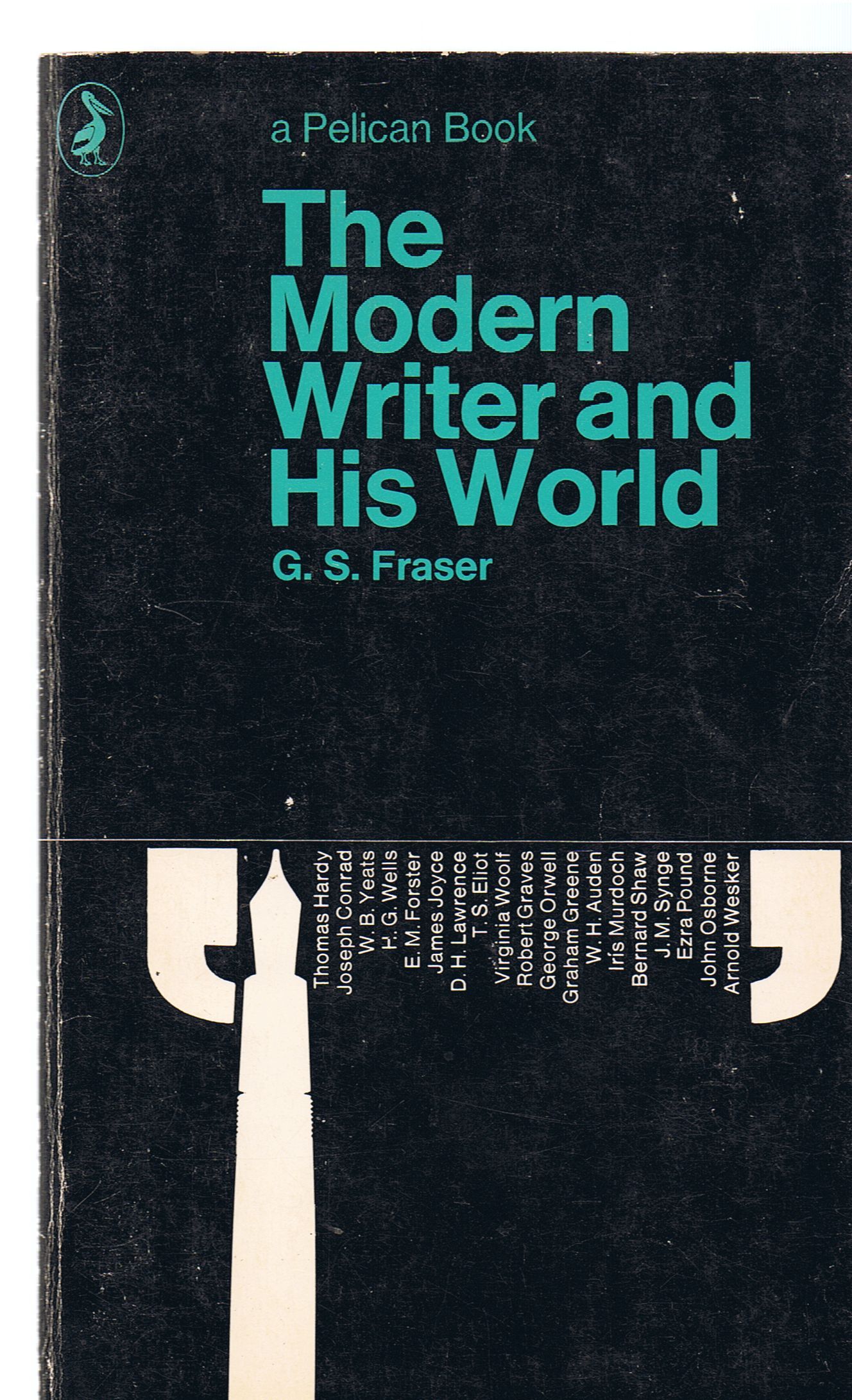 The Modern Writer and his World by g-s-fraser | Goodreads