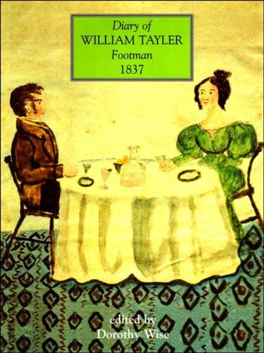 Diary of William Taylor, Footman 1837 Pb by William Tayler | Goodreads