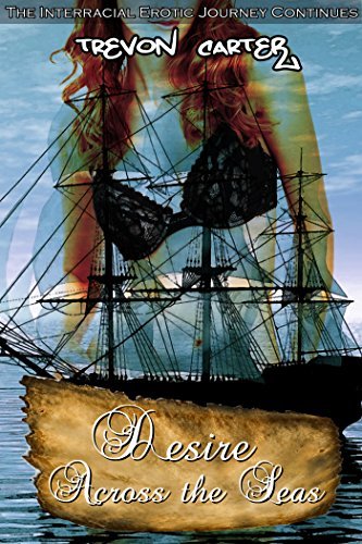 Desire Across the Seas by Trevon Carter | Goodreads