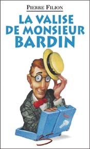 La valise de monsieur Bardin by Pierre Filion | Goodreads
