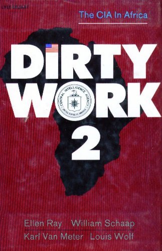 Dirty Work 2: The CIA in Africa by Ellen Ray | Goodreads