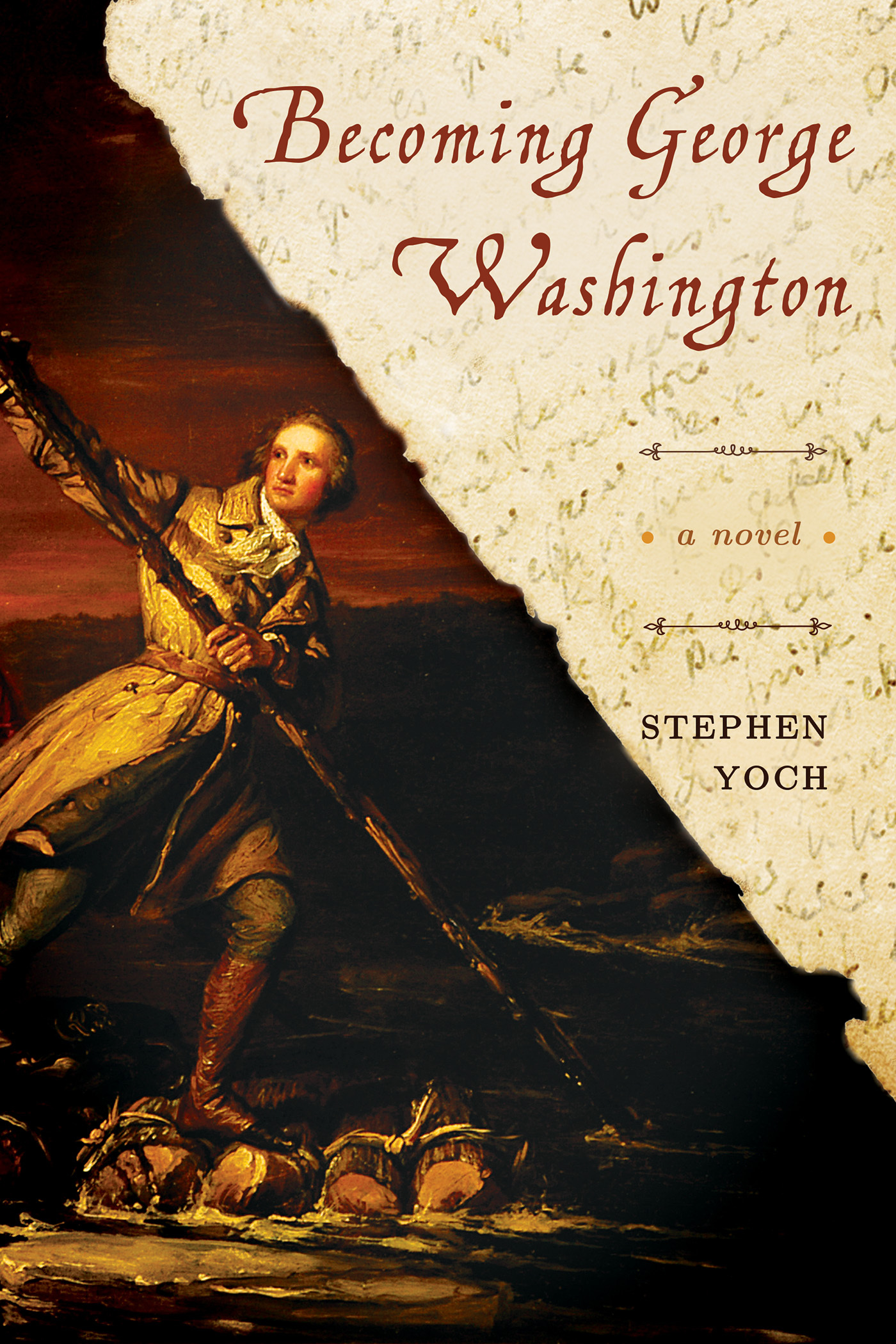 Becoming George Washington by Stephen Yoch | Goodreads