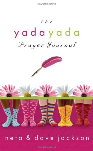 The Yada Yada Prayer Journal by Neta Jackson | Goodreads