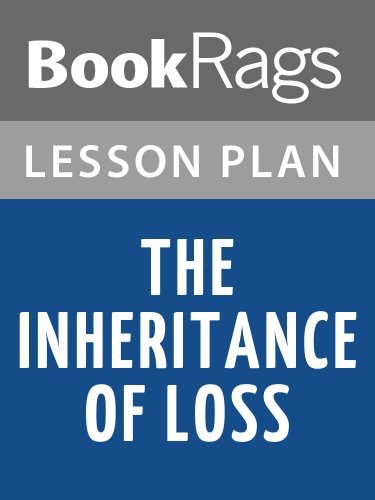 Lesson Plans The Inheritance of Loss by BookRags | Goodreads