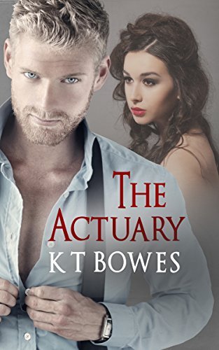 The Actuary (The Calculated Risk #1) by K.T. Bowes | Goodreads
