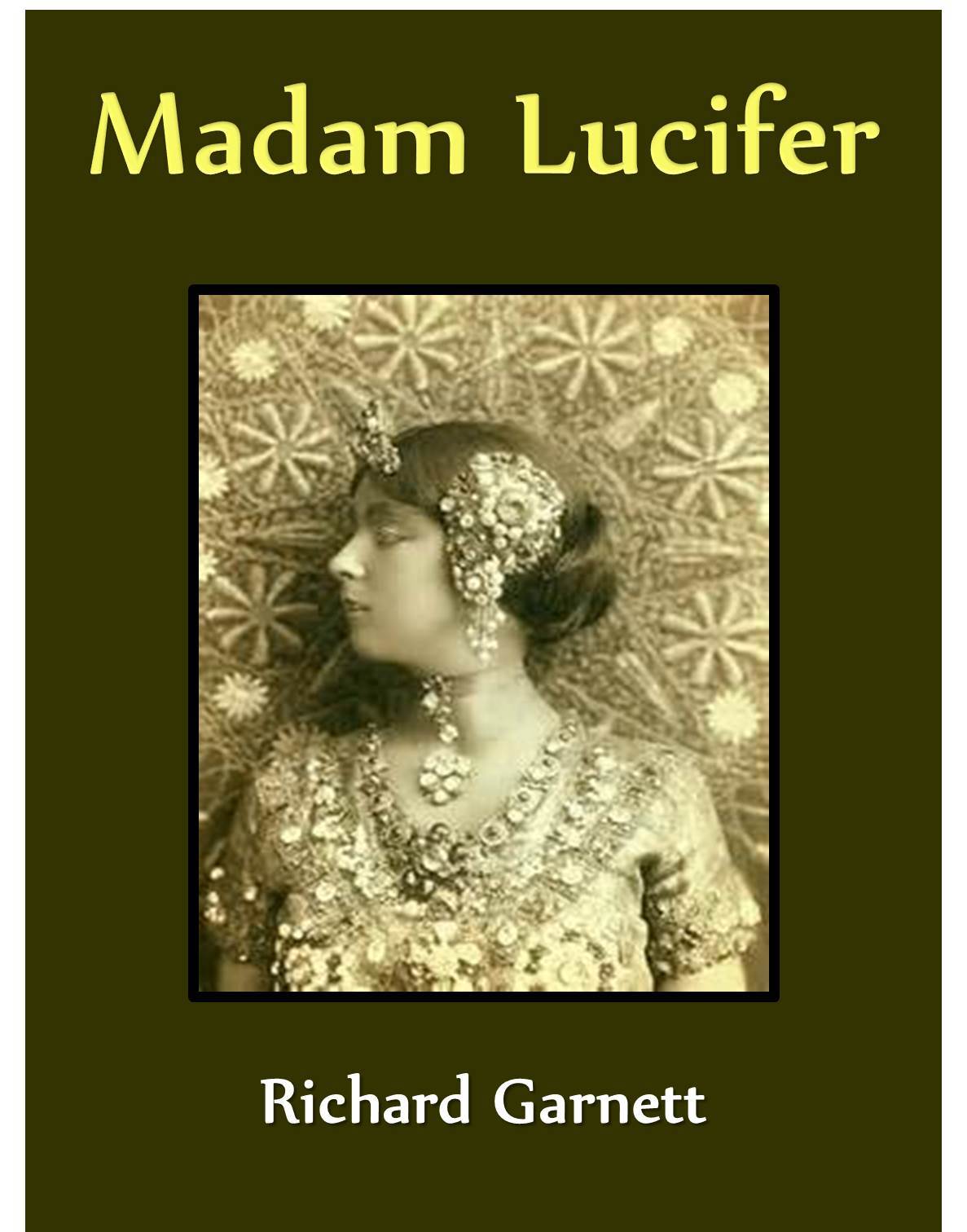 Madam Lucifer by Richard Garnett | Goodreads