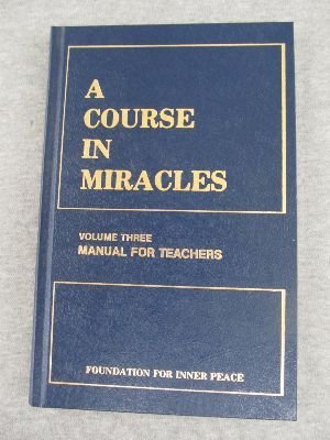 A Course in Miracles, Manual for Teachers by Foundation for Inner Peace ...