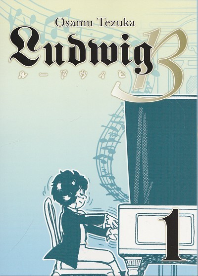 Ludwig B, Vol. 1 by Osamu Tezuka | Goodreads