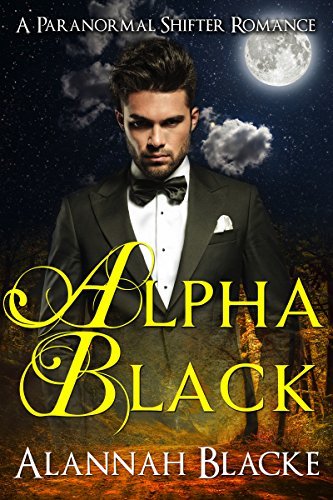 Alpha Black by Alannah Blacke | Goodreads