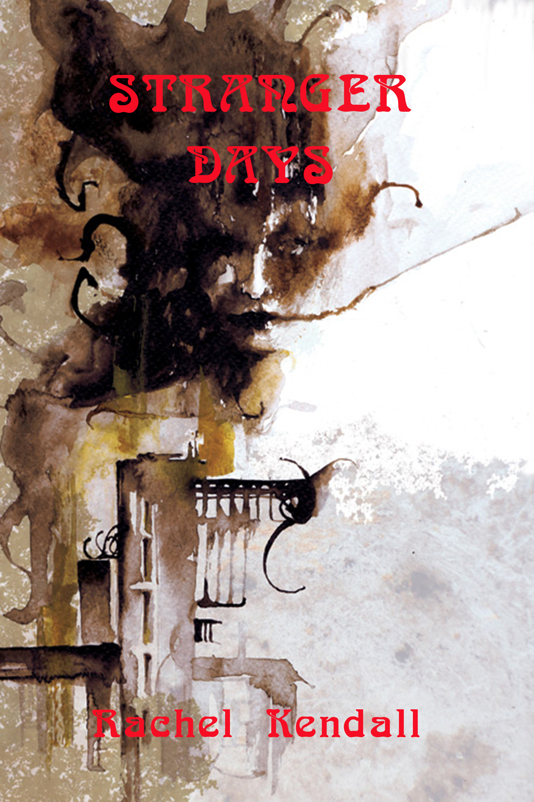 Stranger Days by Rachel Kendall | Goodreads