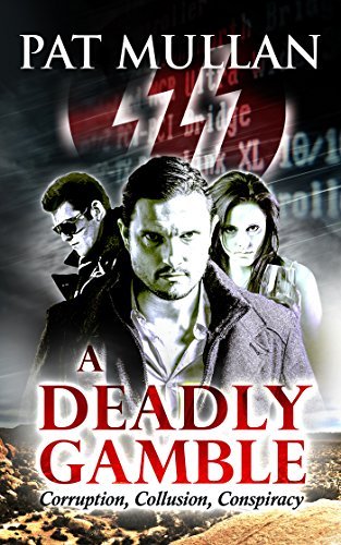 A Deadly Gamble by Pat Mullan | Goodreads