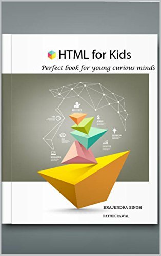 HTML for Kids: Learn HTML basics in simple steps by Brajendra Singh ...