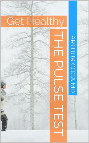 The Pulse Test: Get Healthy by Arthur Coca MD | Goodreads